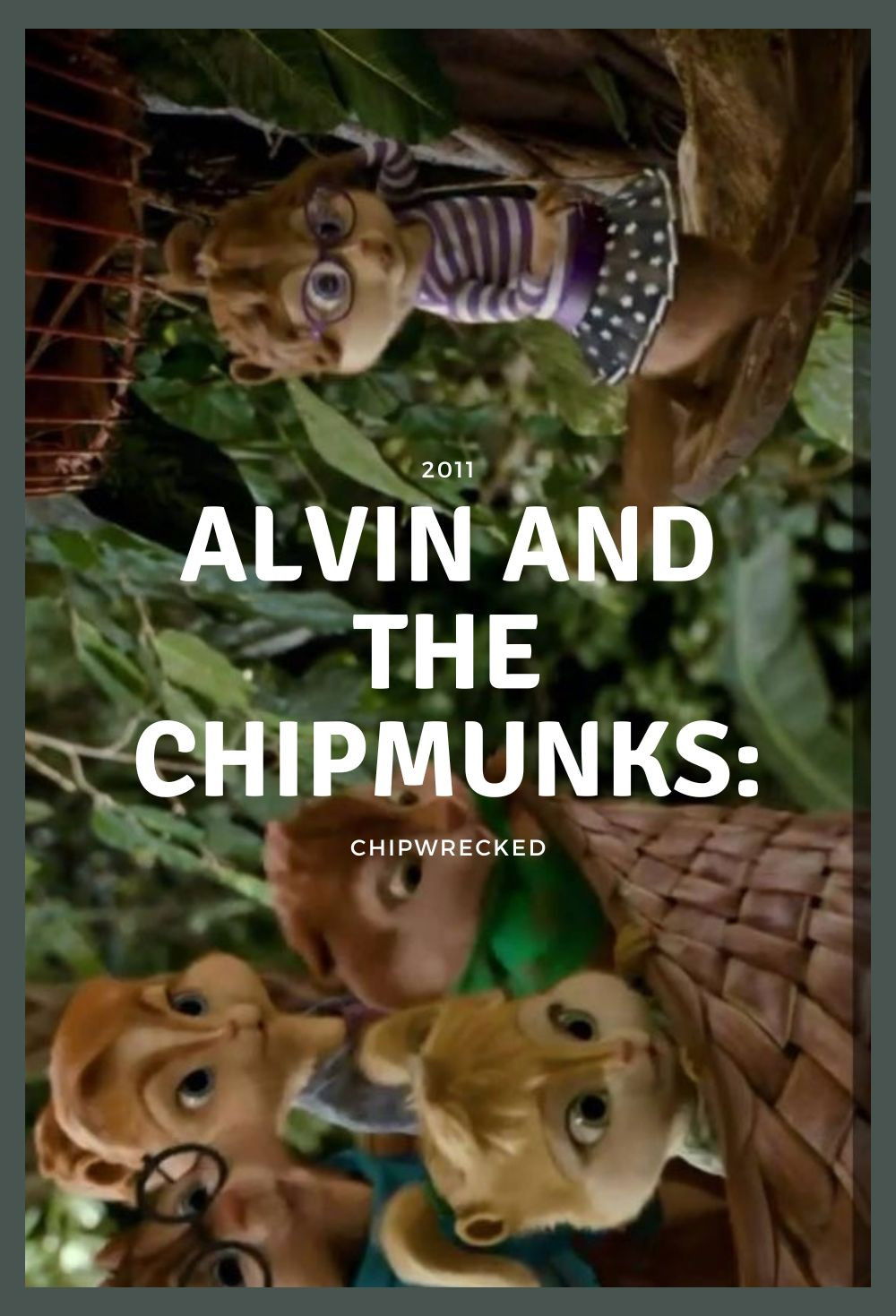 Alvin and the Chipmunks: Chipwrecked (2011) - Posters — The Movie Database (TMDB)