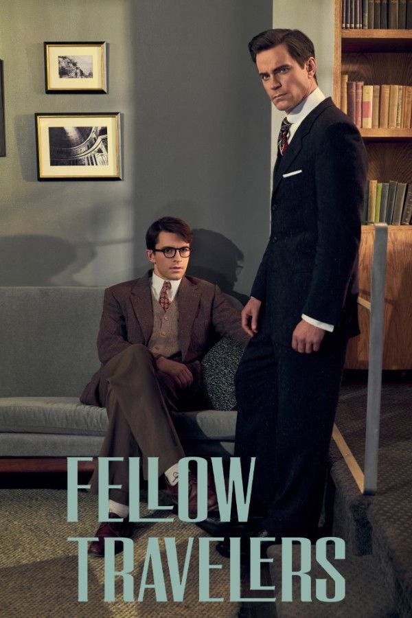 Fellow Travelers (TV Series 2023-2023) - Posters — The Movie Database ...