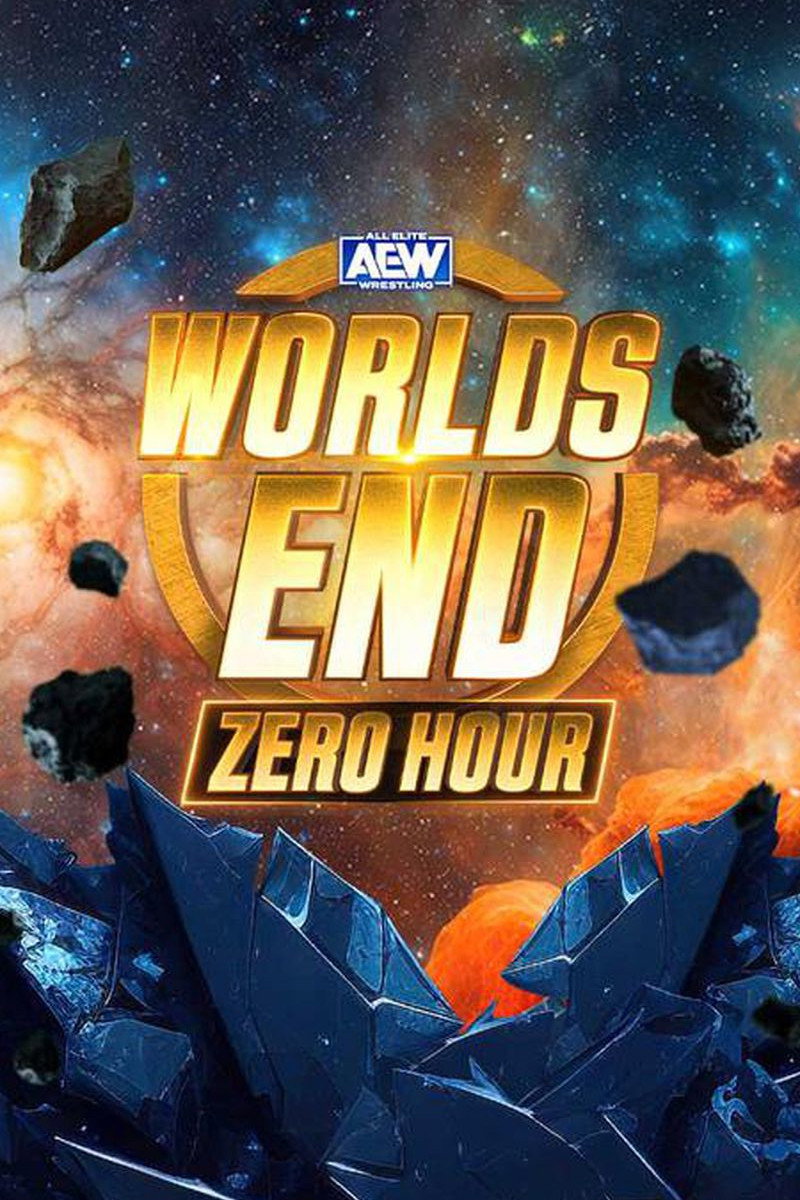 AEW Worlds End Zero Hour 2023 Posters The Movie Database TMDB AEW Worlds End Zero Hour 2023 Posters The Movie Database TMDB
