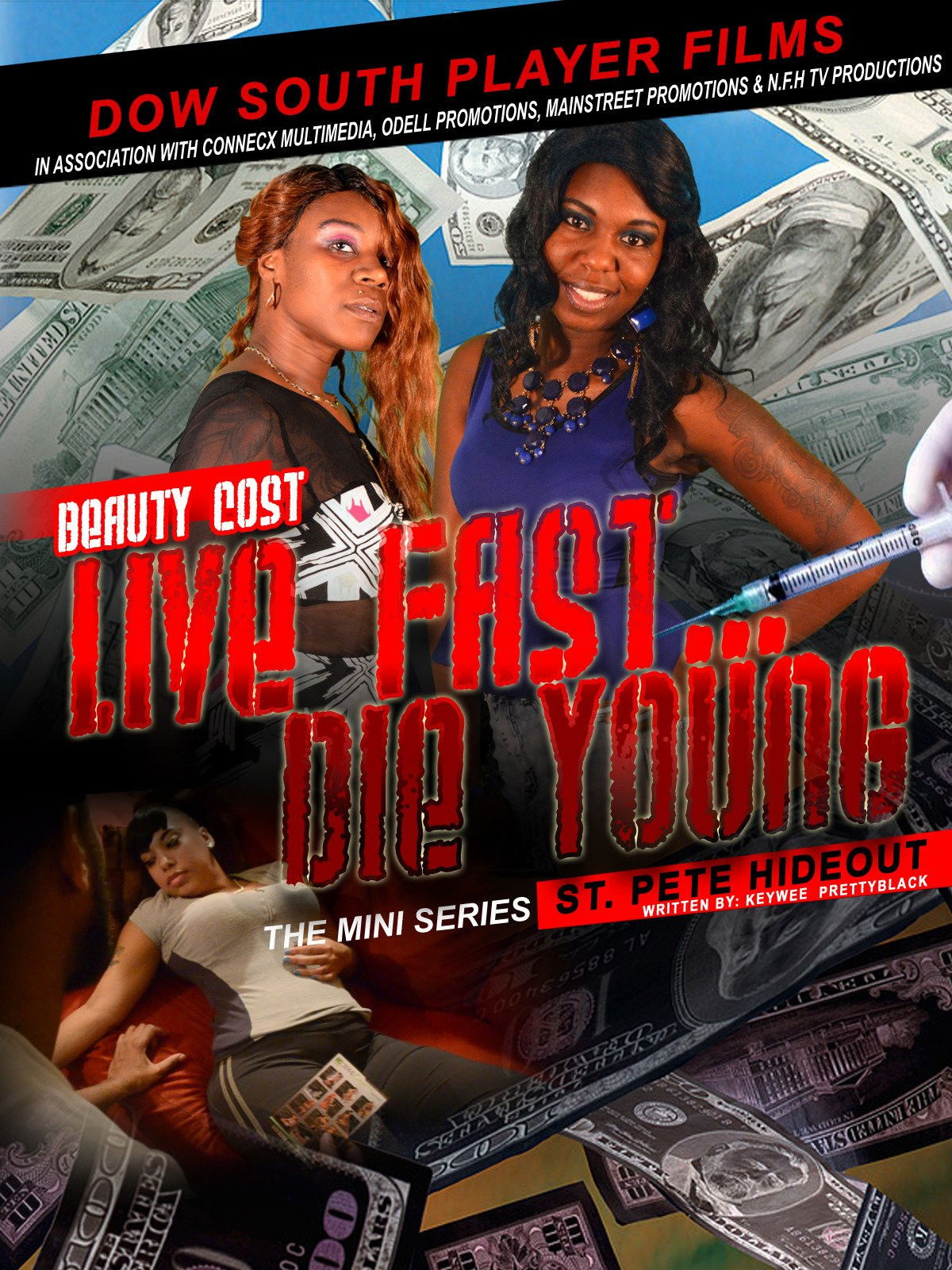 Live Fast Die Young: St. Pete Hideout (2015) - Posters — The Movie ...