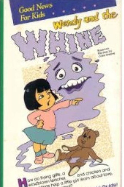 Wendy and the Whine - Posters — The Movie Database (TMDB)
