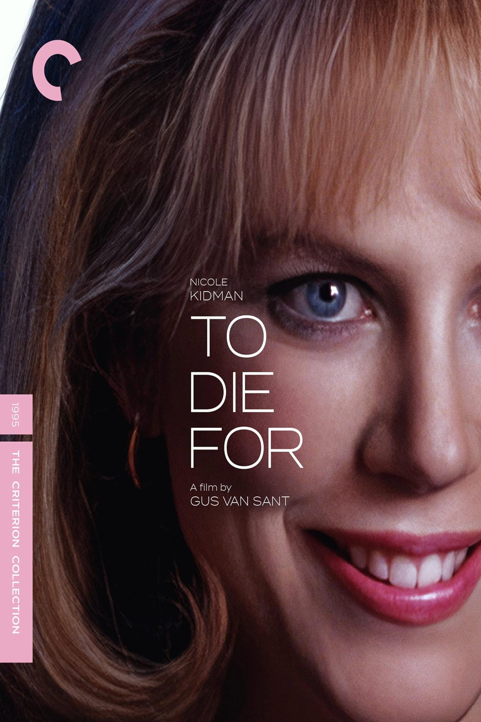 To Die For (1995) - Posters — The Movie Database (TMDB)