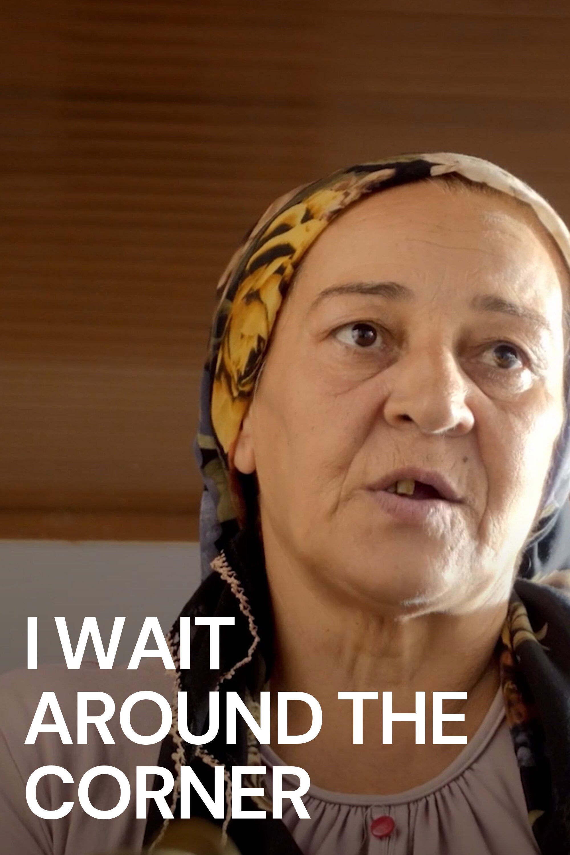 I Wait Around the Corner (2022) - Posters — The Movie Database (TMDB)