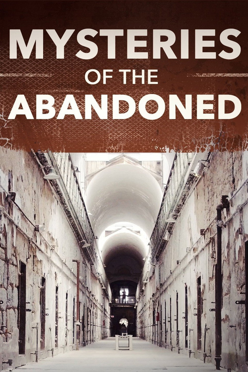 Mysteries Of The Abandoned Cast Silopedj