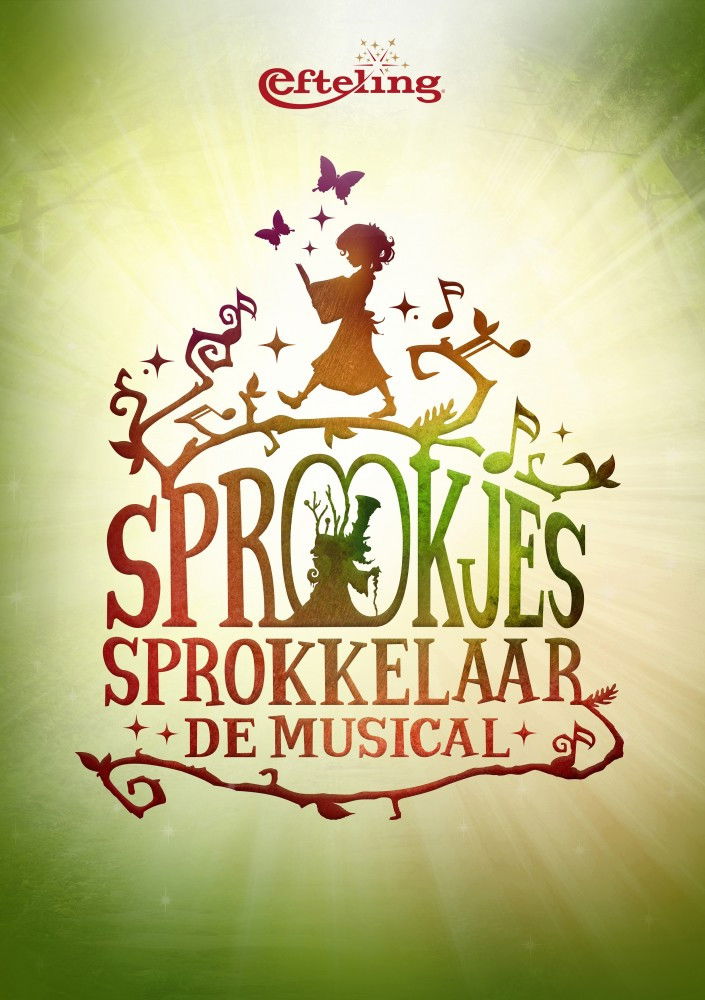 Sprookjessprokkelaar de musical - Efteling Musical (2018) | The Poster ...