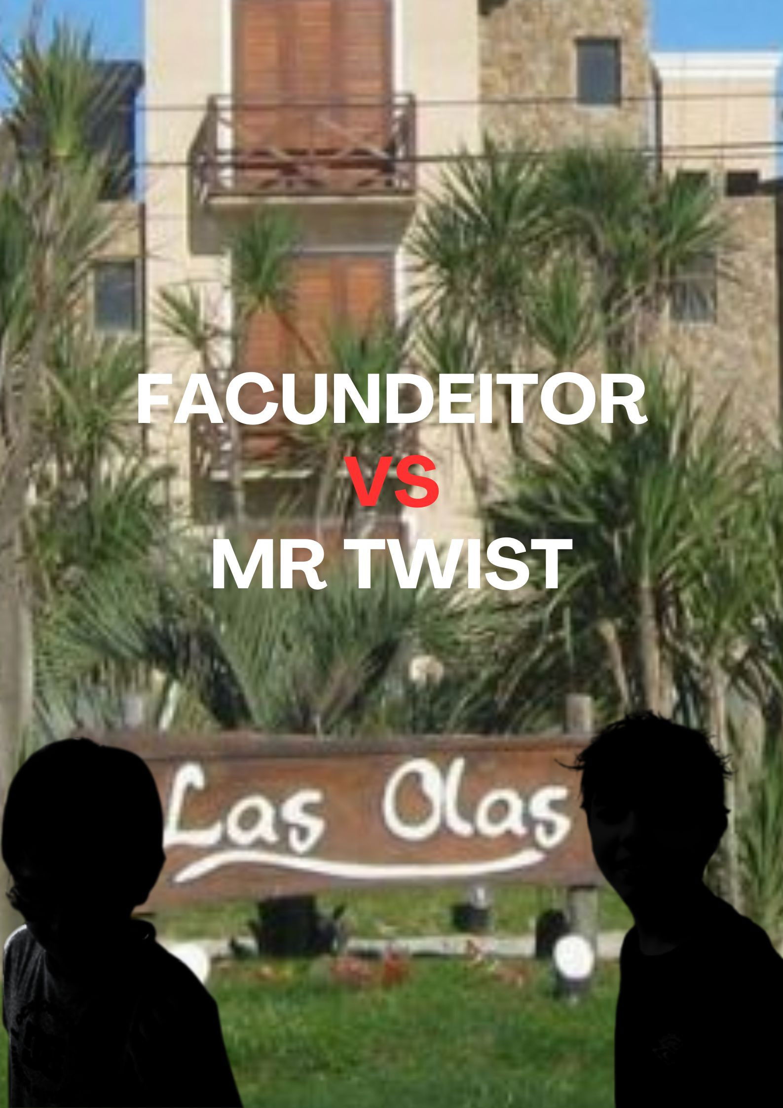 Facundeitor Vs Mr Twist (2022) - Posters — The Movie Database (TMDB)