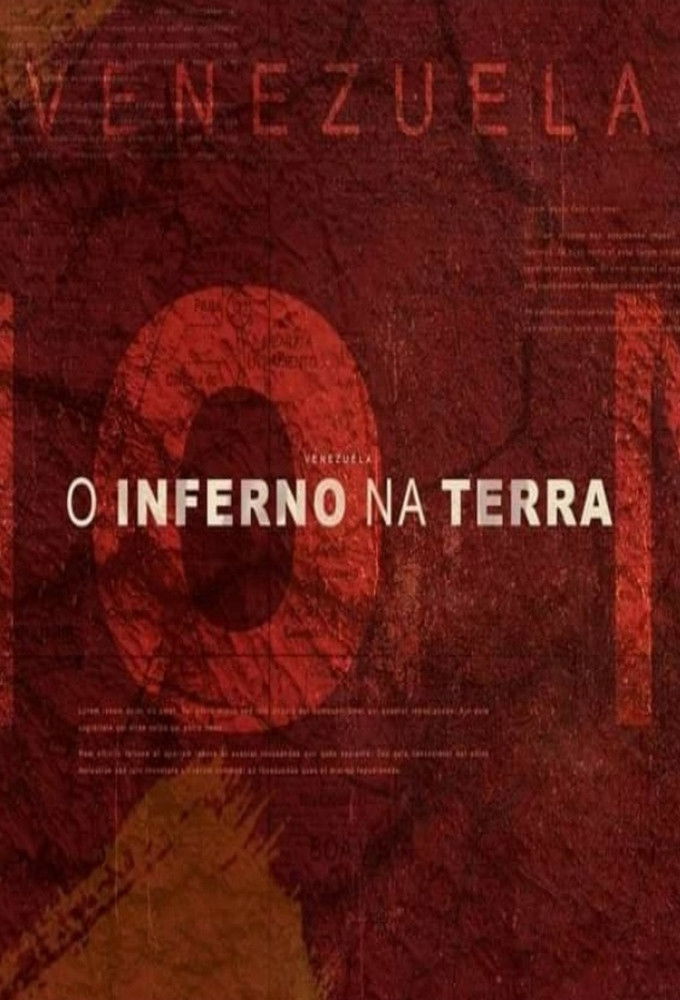 Venezuela O Inferno na Terra (2022) - Posters — The Movie Database (TMDB)
