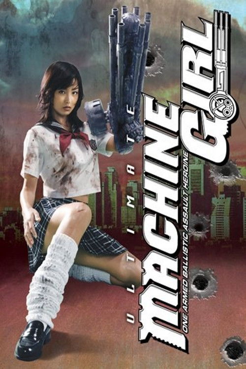 Machine Girl Collection - Posters — The Movie Database (TMDB)