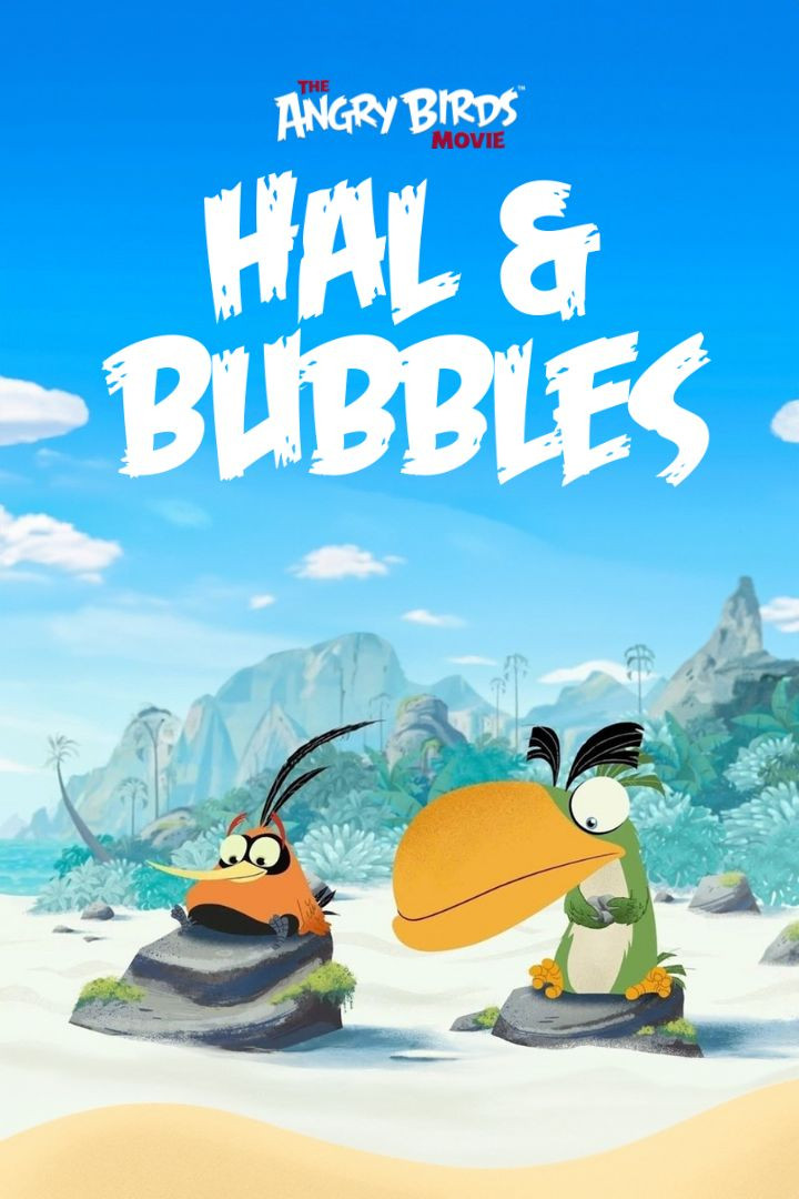 Angry Birds: Hal and Bubbles (2016) | The Poster Database (TPDb)