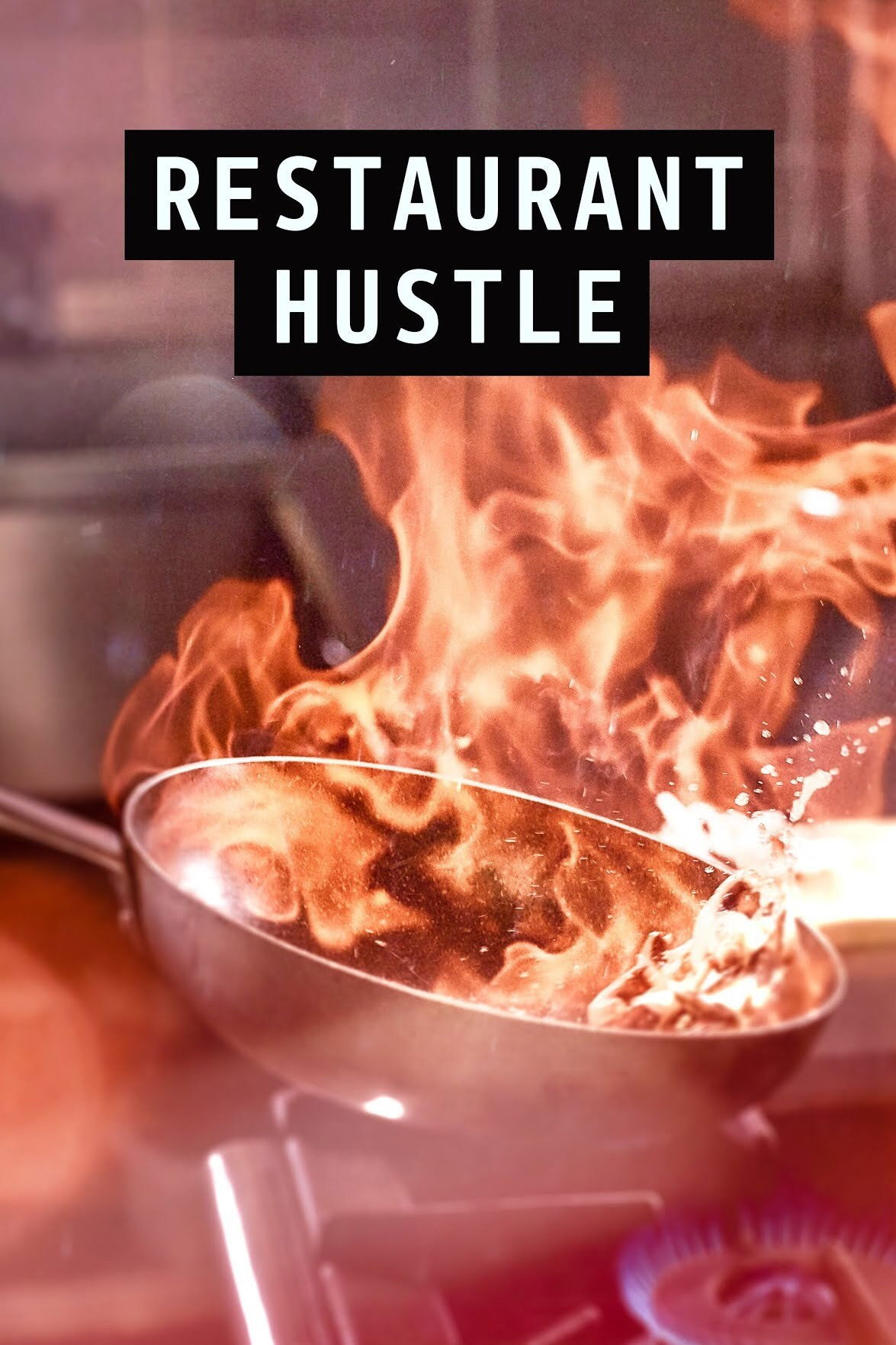 Restaurant Hustle 2021: Back in Business (2021) - Posters — The Movie ...