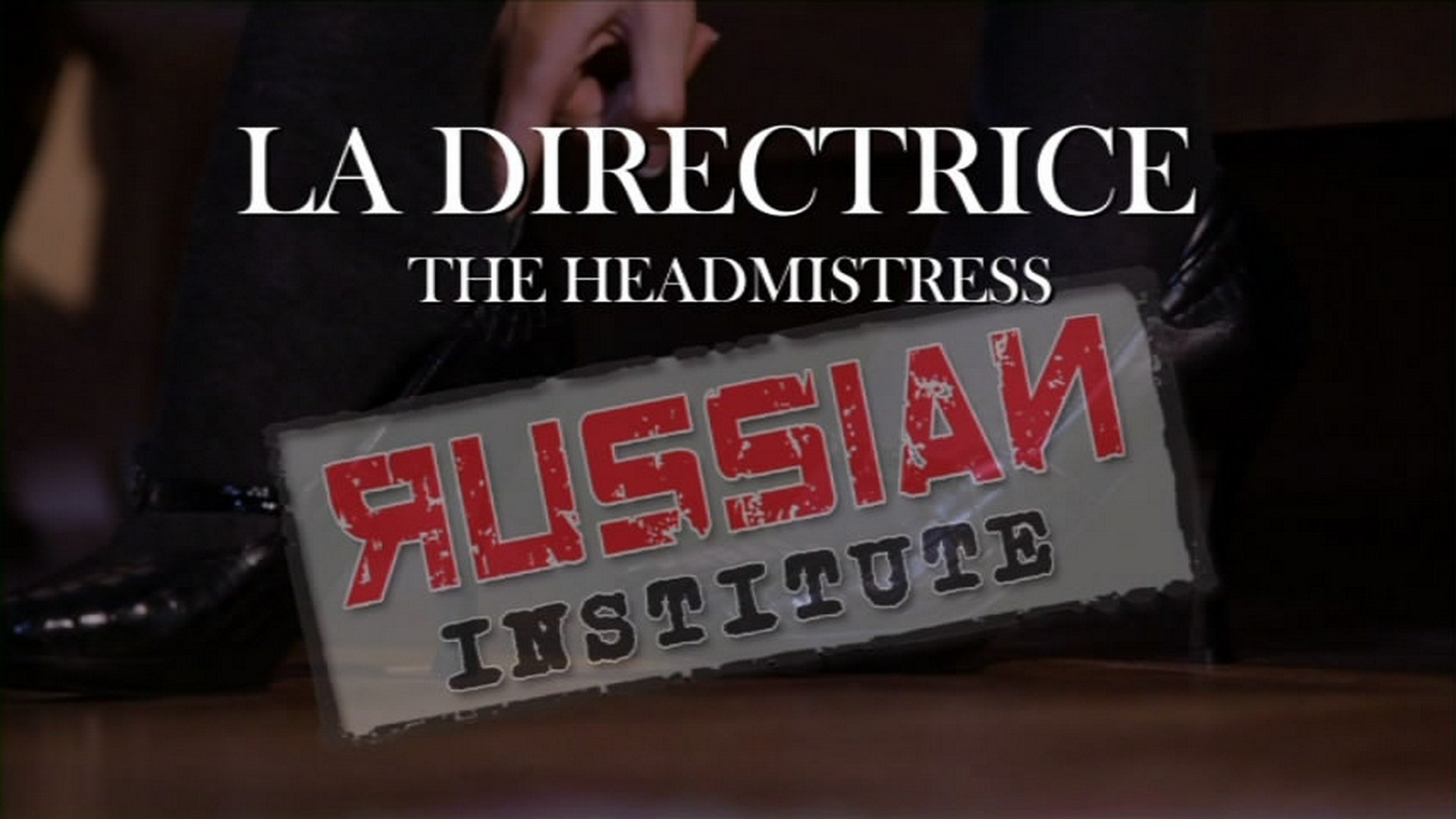 Russian Institute Lesson 18 The Headmistress 2013 Backdrops