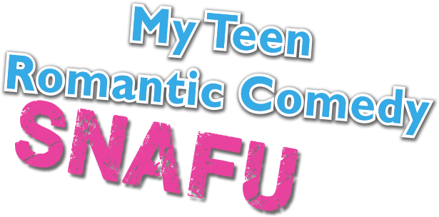 My Teen Romantic Comedy SNAFU (TV Series 2013-2020) - Logos — The Movie ...