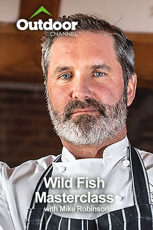 Wild Fish Masterclass with Mike Robinson (2024) | The Poster Database (TPDb)