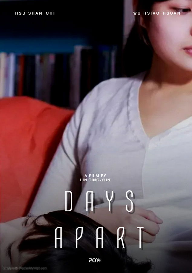 Days Apart (2014) - Posters — The Movie Database (TMDB)