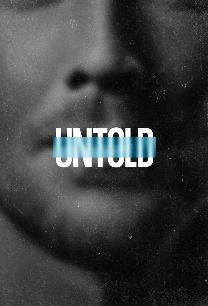 Untold (2021) | The Poster Database (TPDb)