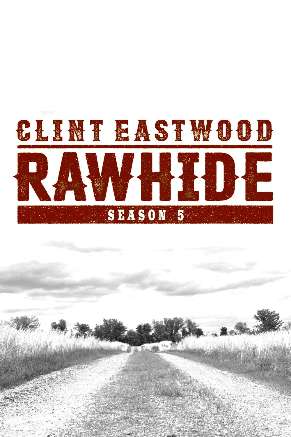 Rawhide (TV Series 1959-1965) - Posters — The Movie Database (TMDB)