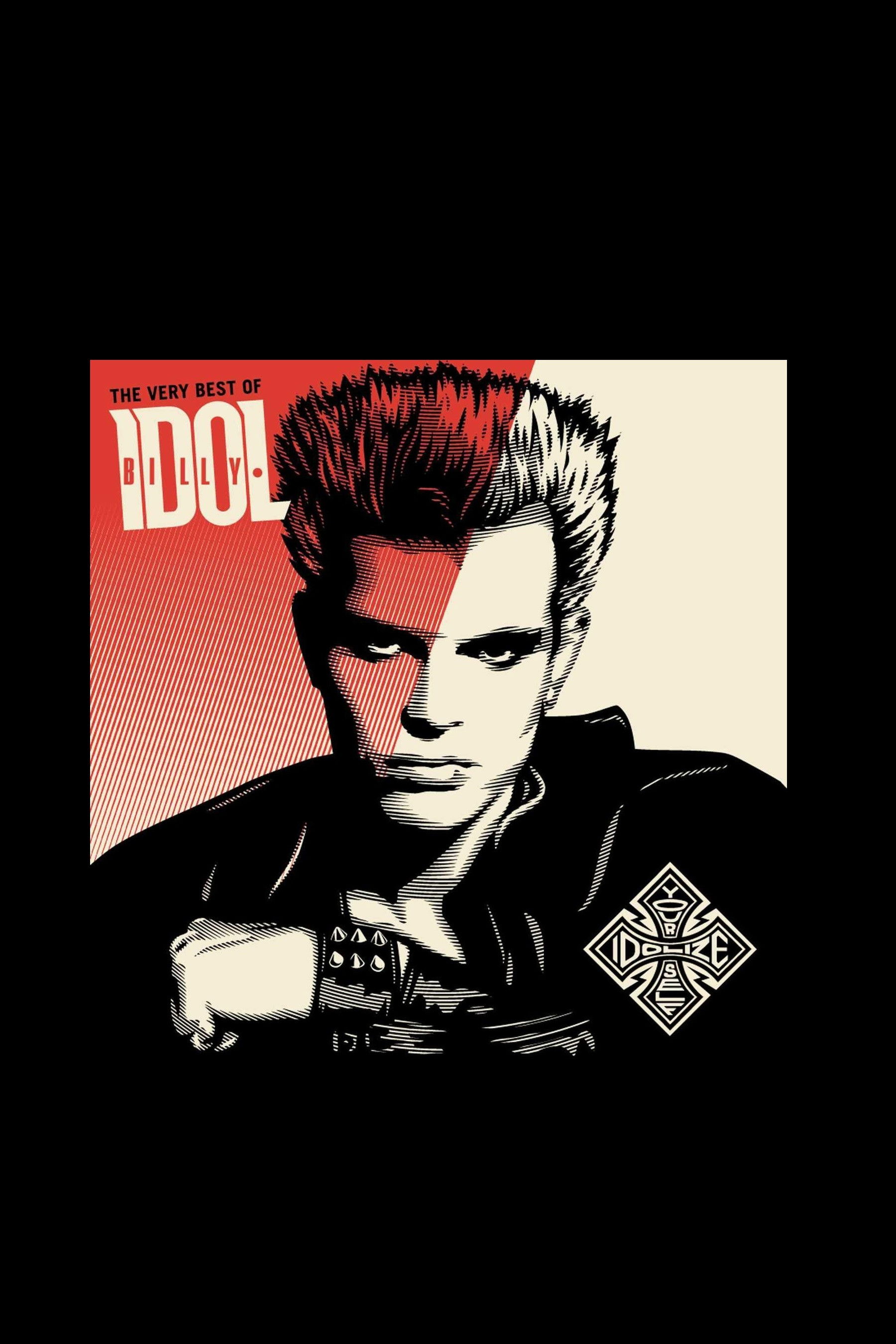 The Very Best of Billy Idol: Idolize Yourself (2008) | The Poster ...