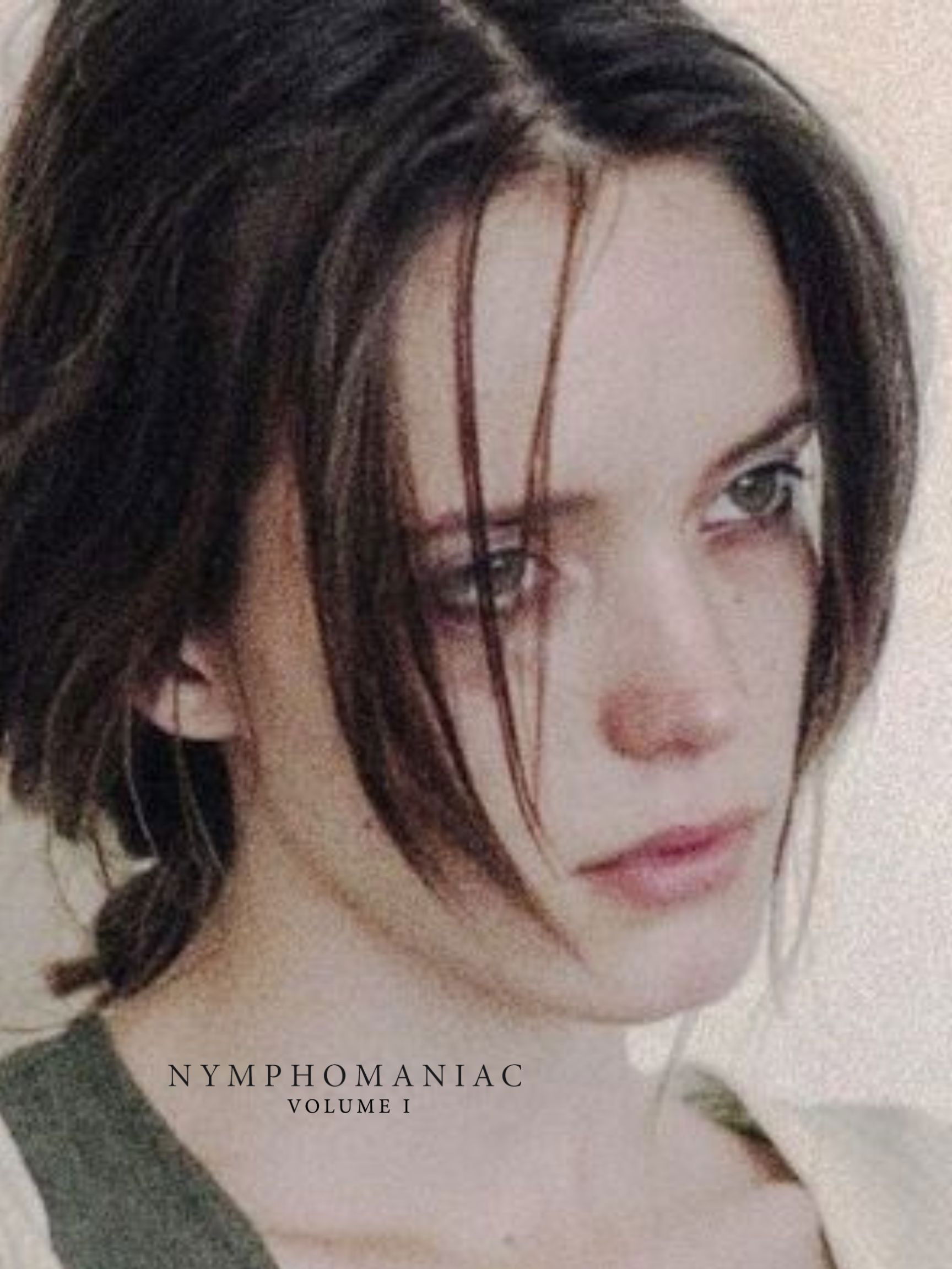 Nymphomaniac: Vol. I (2013) - Posters — The Movie Database (TMDB)