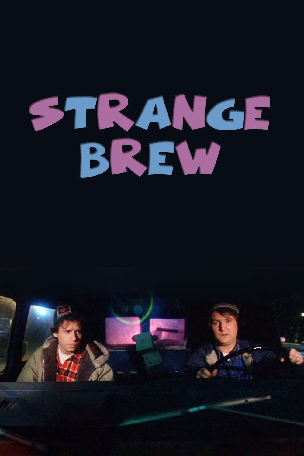 Strange Brew (1983) - Posters — The Movie Database (TMDB)