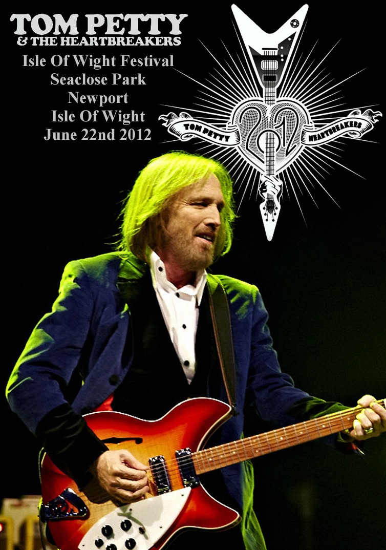 Tom Petty: Live at the Isle of Wight (2012) | The Poster Database (TPDb)
