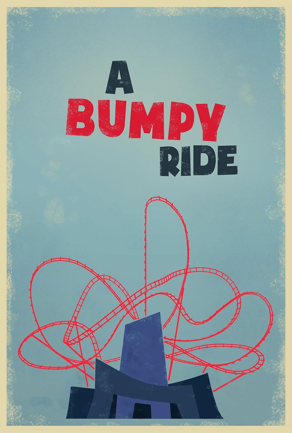 A Bumpy Ride (2016) - Posters — The Movie Database (TMDB)