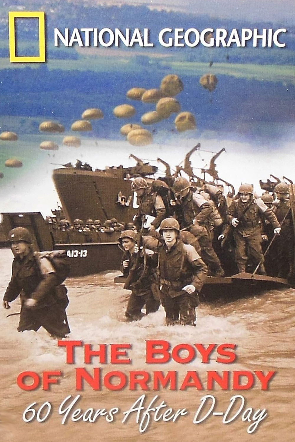 The Boys of Normandy 60 Years After D-Day (2004) - Posters — The Movie ...