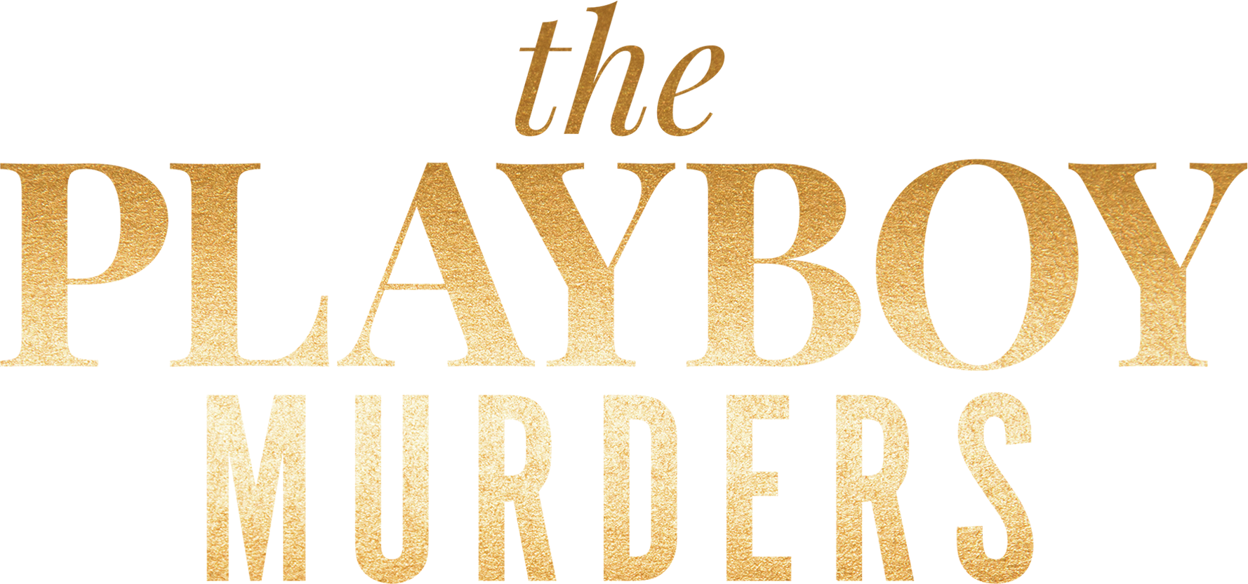The Playboy Murders (TV Series 2023- ) - Logos — The Movie Database (TMDB)