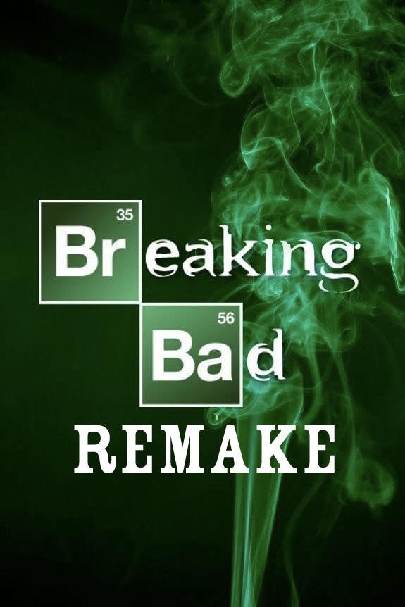 Breaking Bad Remake (2023) | The Poster Database (TPDb)