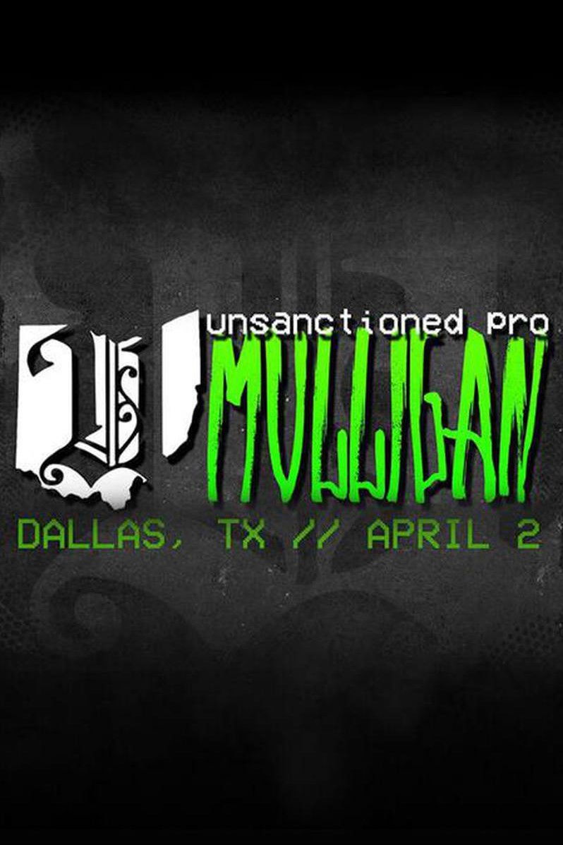 Unsanctioned Pro Mulligan (2022) - Posters — The Movie Database (TMDB)