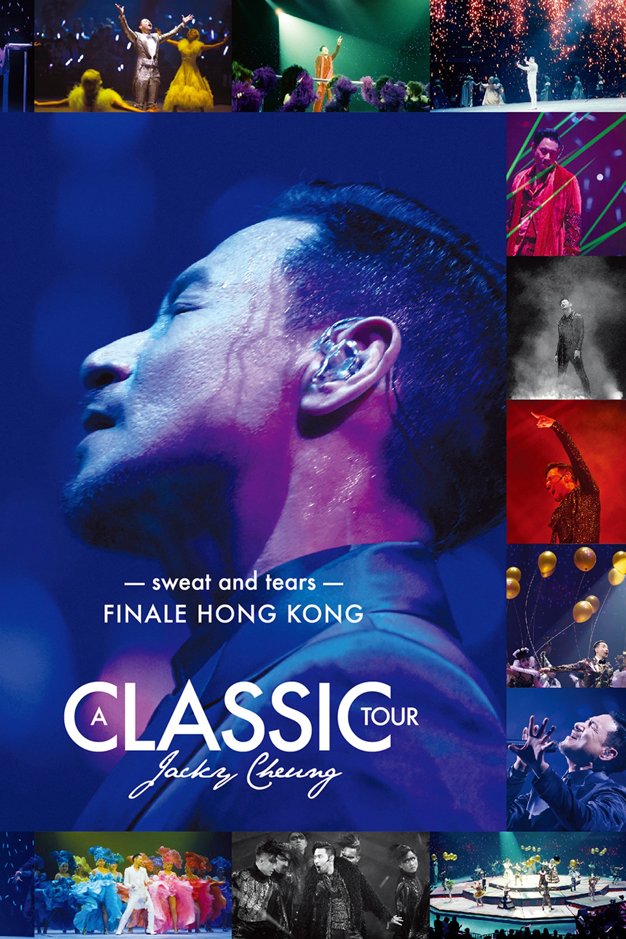 Jacky Cheung A Classic Tour Concert (2016) - Posters — The Movie ...