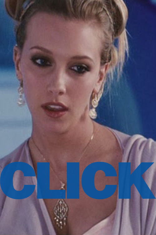 Click (2006) - Posters — The Movie Database (TMDB)