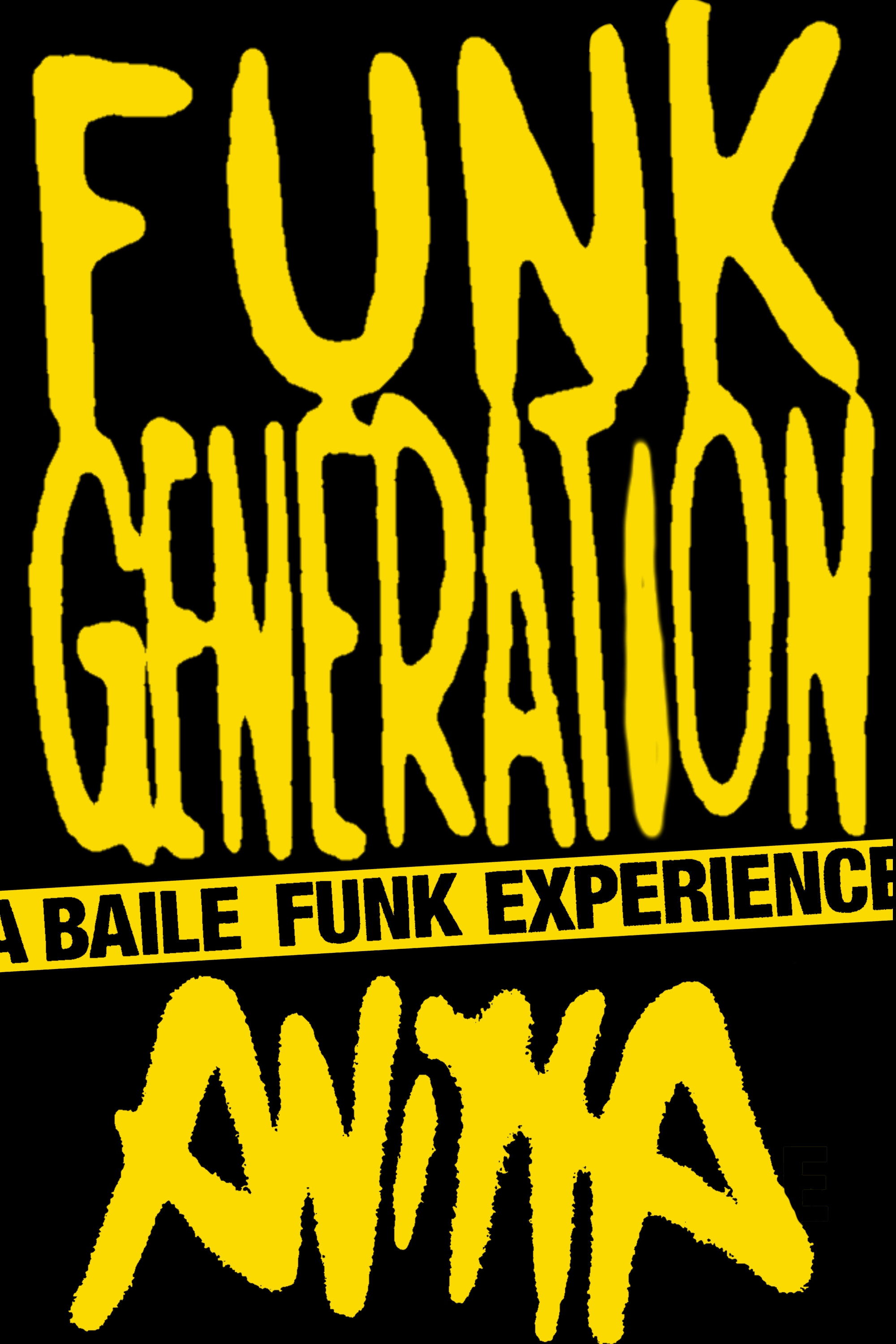 Anitta: Funk Generation - A Baile Funk Experience (Part I) (2024 ...