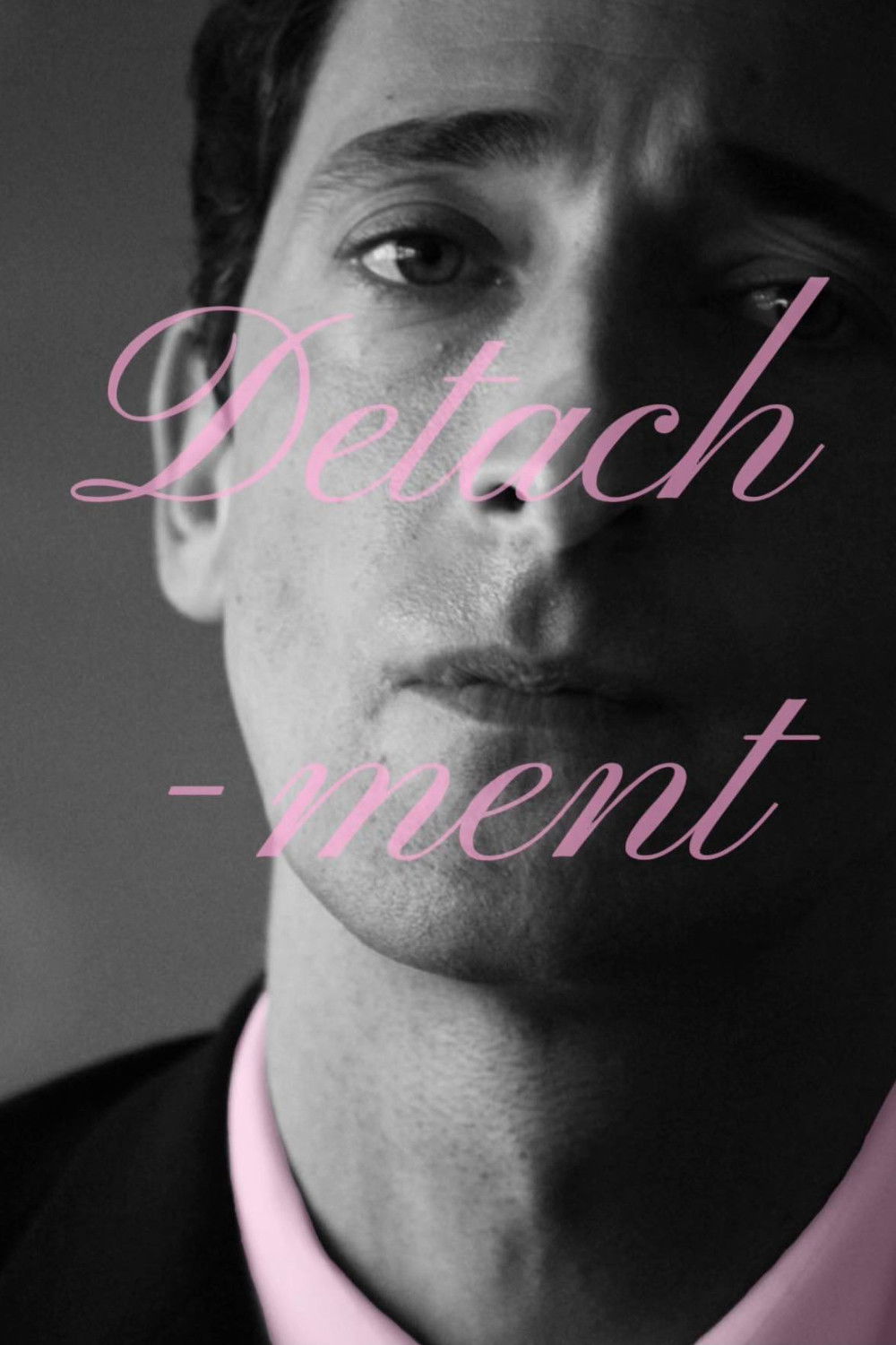 Detachment (2011) - Posters — The Movie Database (TMDB)