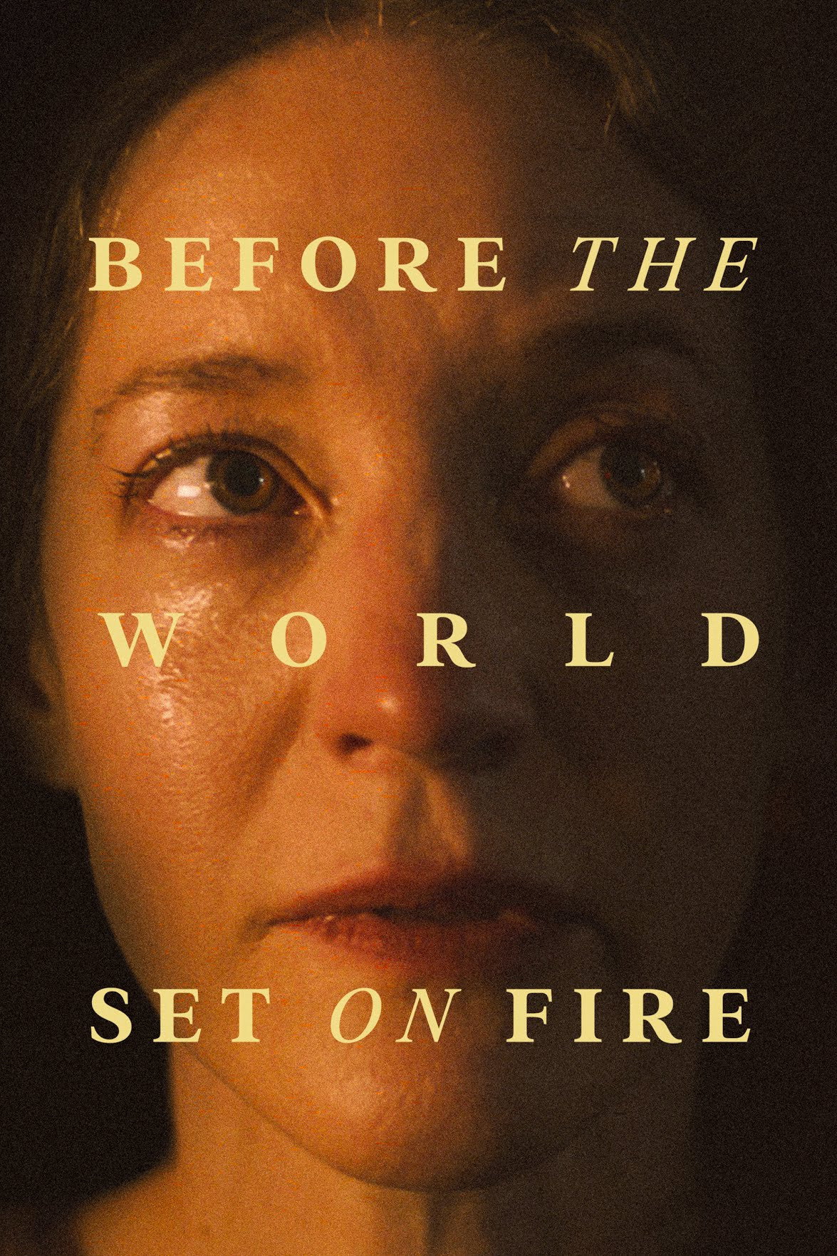 Before The World Set On Fire 2023 Posters The Movie Database TMDB Before The World Set On Fire 2023 Posters The Movie Database TMDB