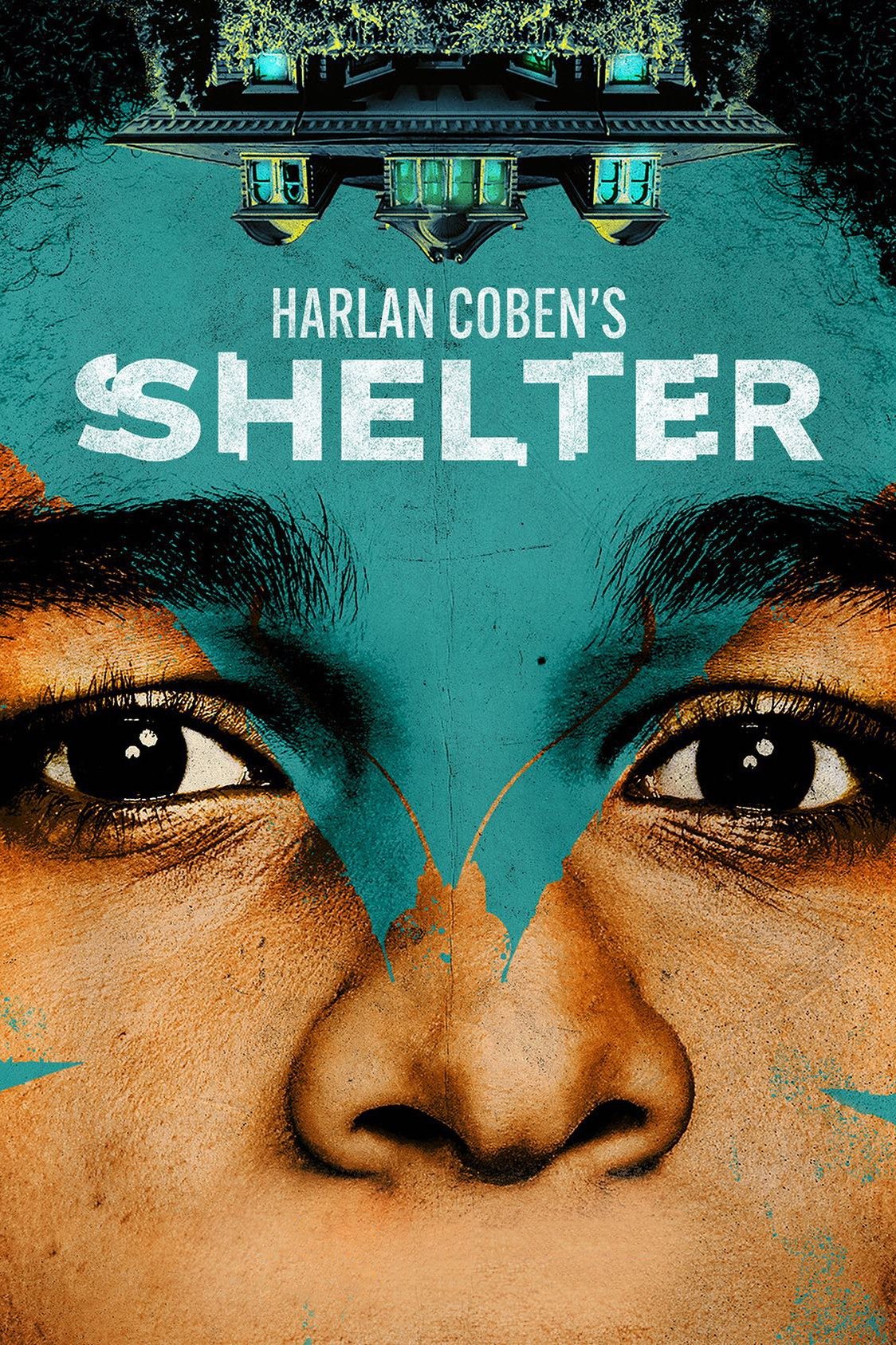 Harlan Coben's Shelter (TV Series 2023-2023) - Posters — The Movie ... Harlan Coben's Shelter (TV Series 2023-2023) - Posters — The Movie ...