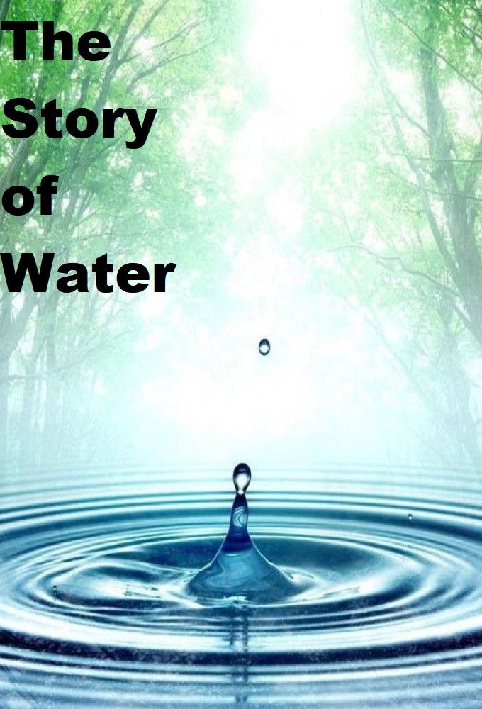 The Story Of Water (2020) - Posters — The Movie Database (TMDB)