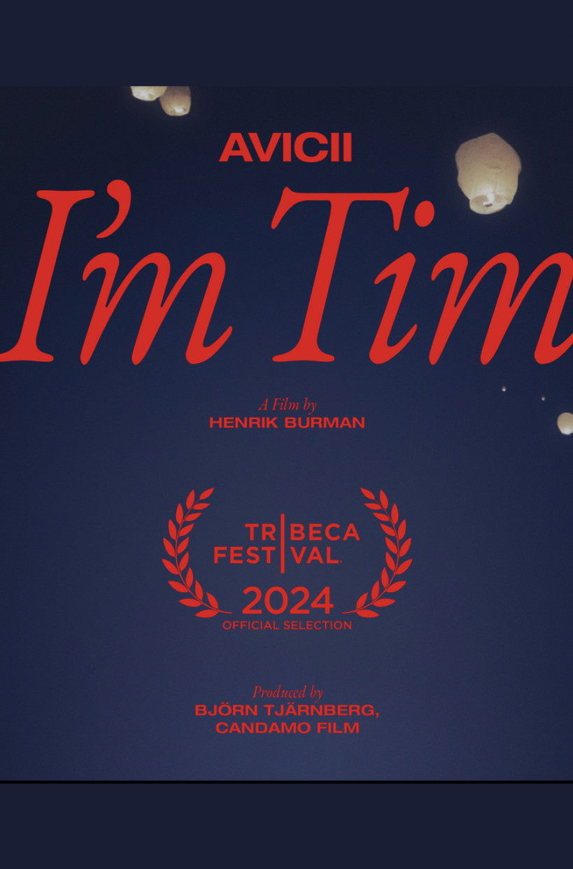 Avicii - I'm Tim (2024) - Posters — The Movie Database (TMDB)