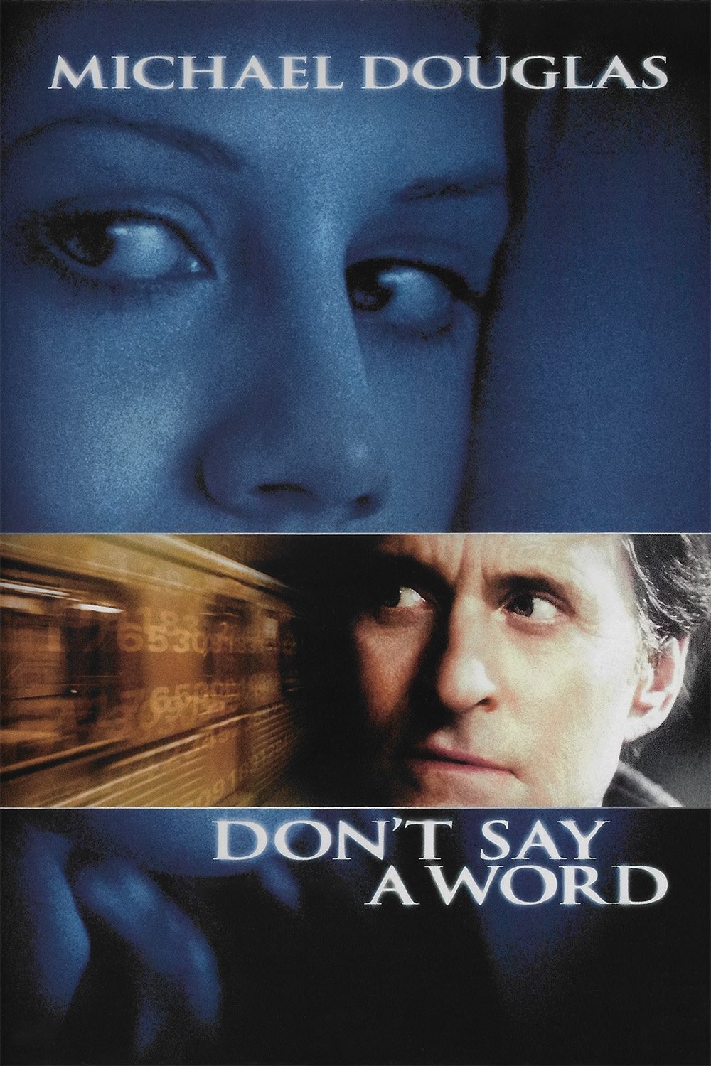 Don't Say a Word (2001) - Posters — The Movie Database (TMDb) Don't Say a Word (2001) - Posters — The Movie Database (TMDb)