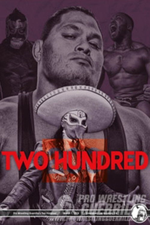 PWG: Two Hundred (2019) - Posters — The Movie Database (TMDB)