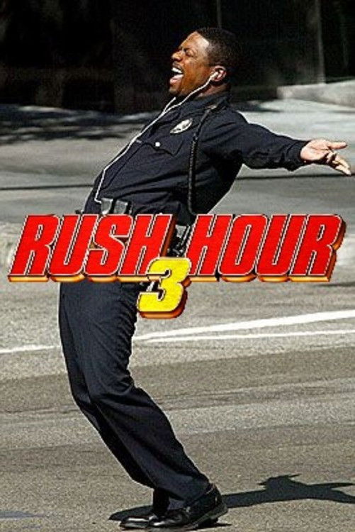 Rush Hour 3 (2007) - Posters — The Movie Database (TMDB)