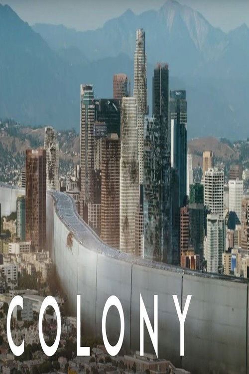 Colony (TV Series 2016-2018) - Posters — The Movie Database (TMDb)
