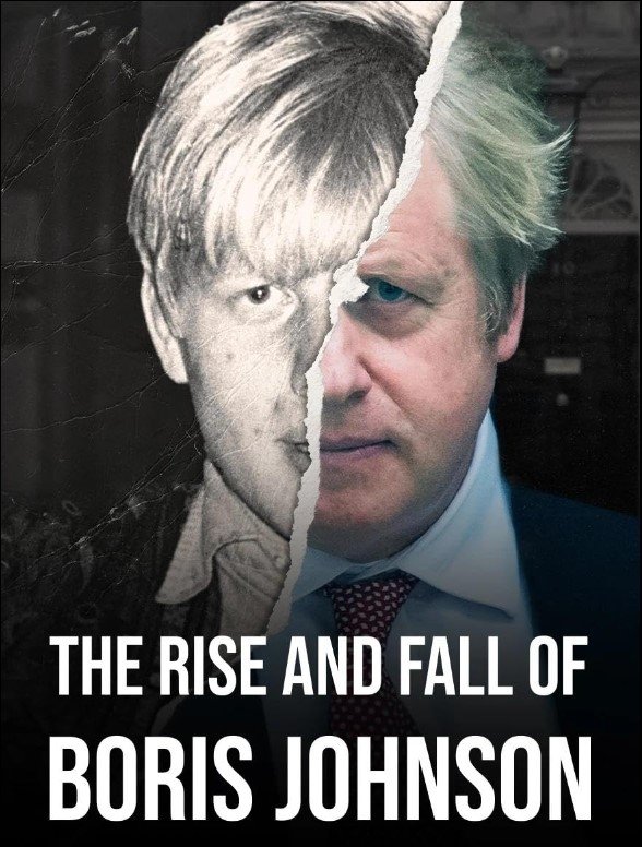 The Rise and Fall of Boris Johnson - Posters — The Movie Database (TMDB) The Rise and Fall of Boris Johnson - Posters — The Movie Database (TMDB)