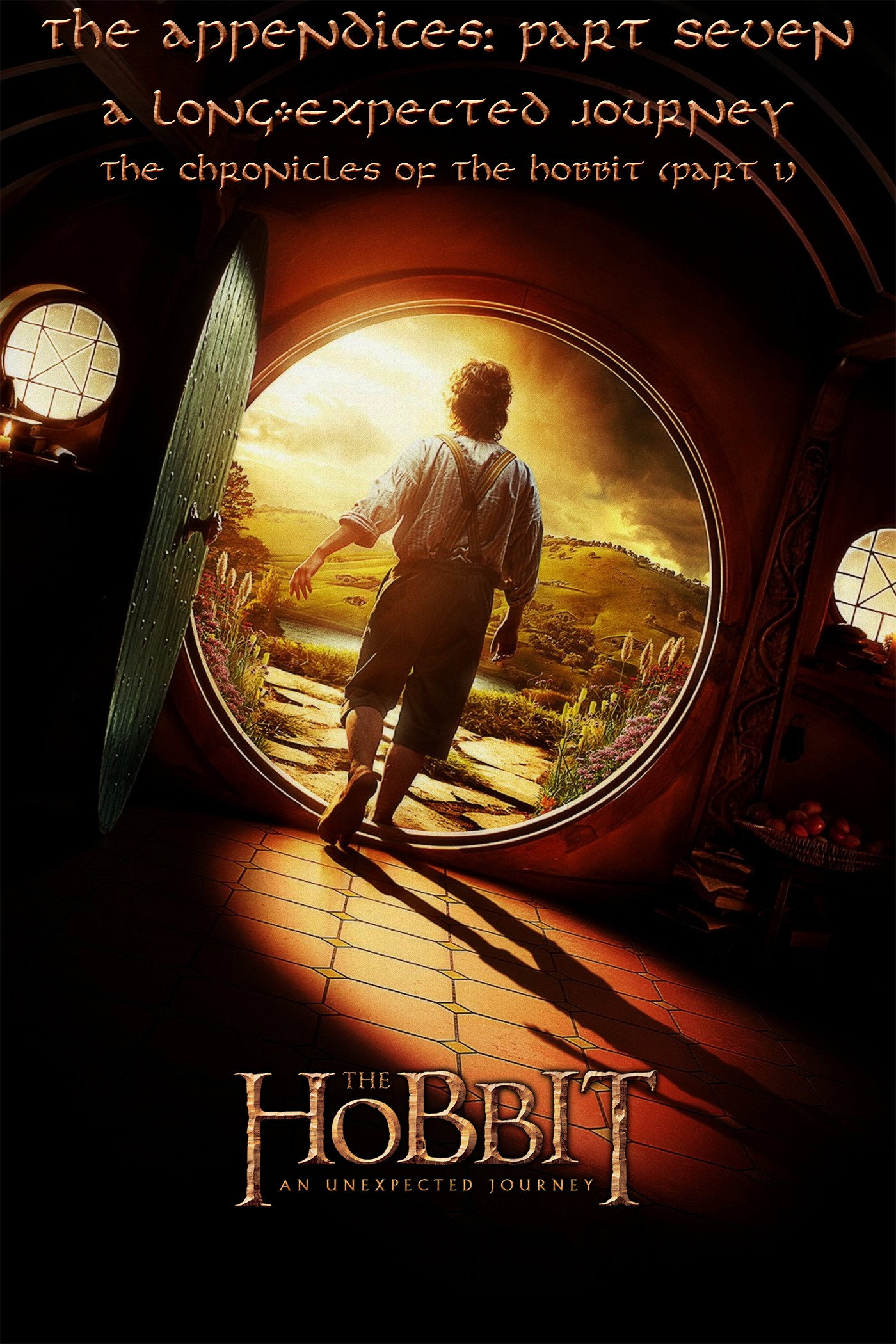 The Appendices: Part Seven - A Long-Expected Journey: The Chronicles of ...