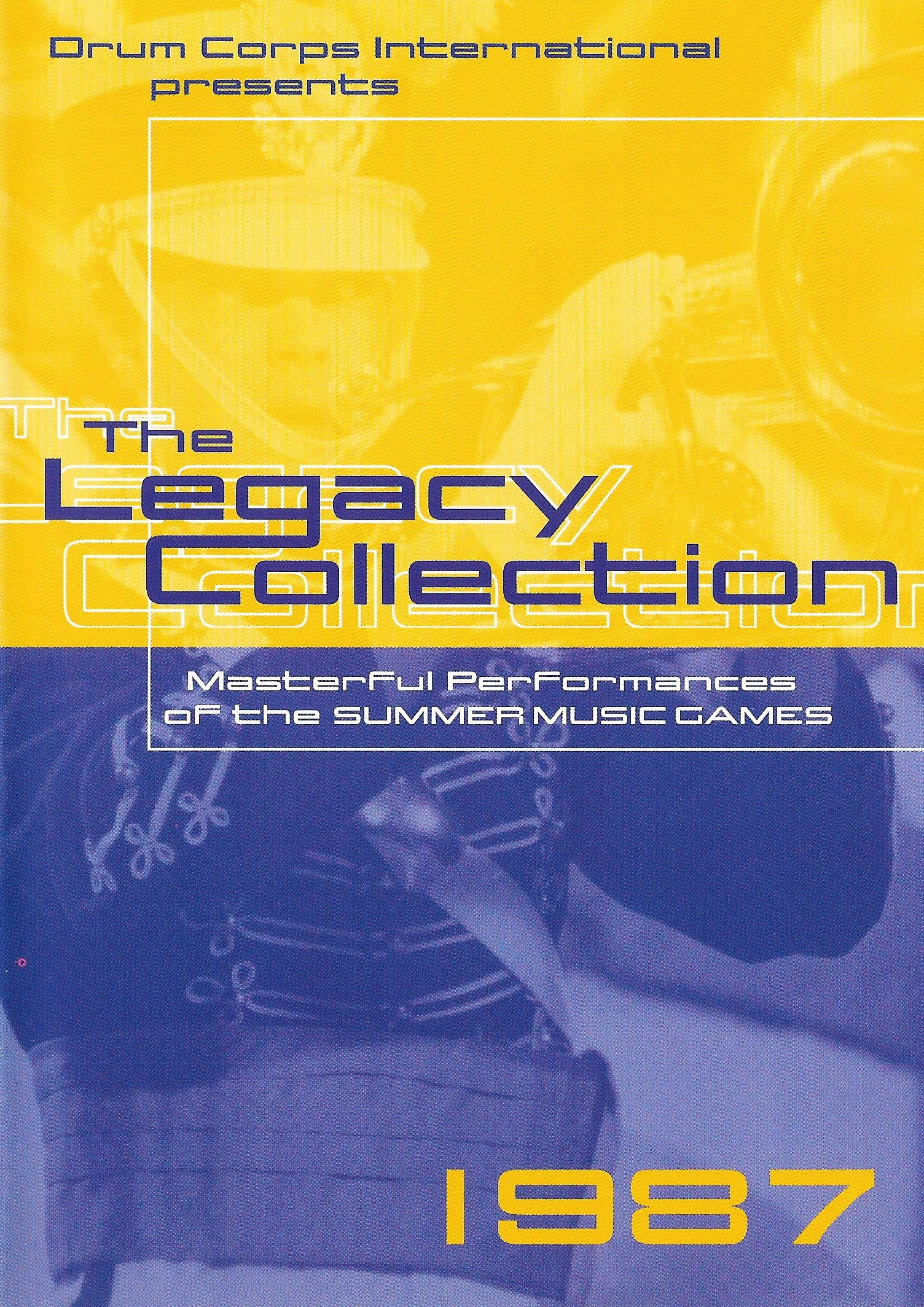 1987 DCI World Championships - Legacy Collection (1987) - Posters — The ...