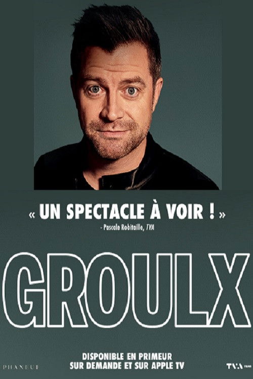 Patrick Groulx - Groulx (2022) | The Poster Database (TPDb)