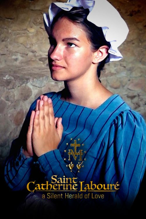 Saint Catherine Labouré– a Silent Herald of Love