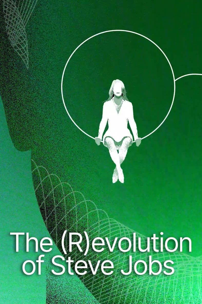 The (R)evolution of Steve Jobs (2022) - Posters — The Movie Database (TMDB)