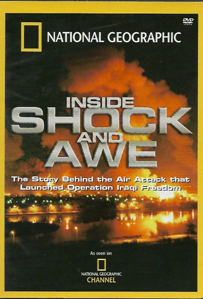 National Geographic: Inside Shock and Awe (2005) - Posters — The Movie ...