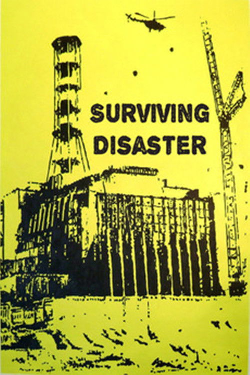 Surviving Disaster - Chernobyl (2006) | The Poster Database (TPDb)