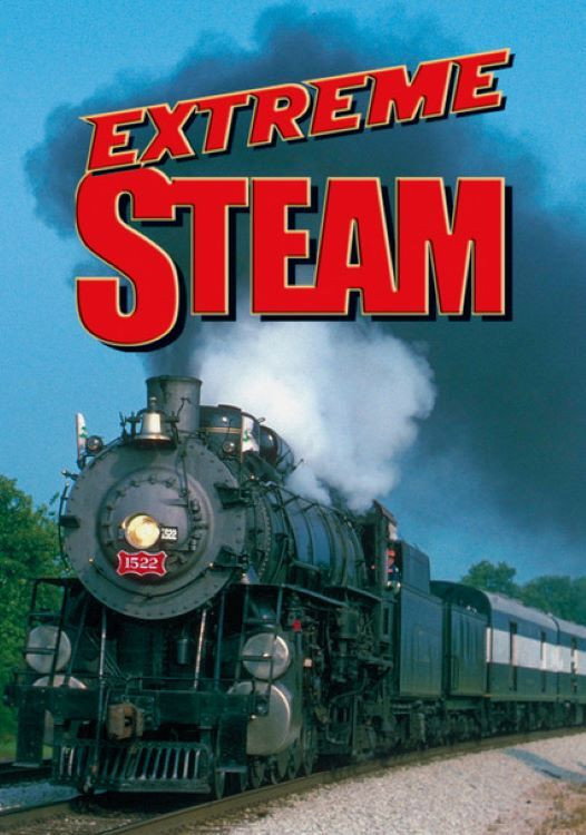 Extreme Steam Trains (2005) | The Poster Database (TPDb)